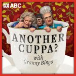 Tea and misfits - Another Cuppa? with Granny Bingo - Australian Tumbleweeds